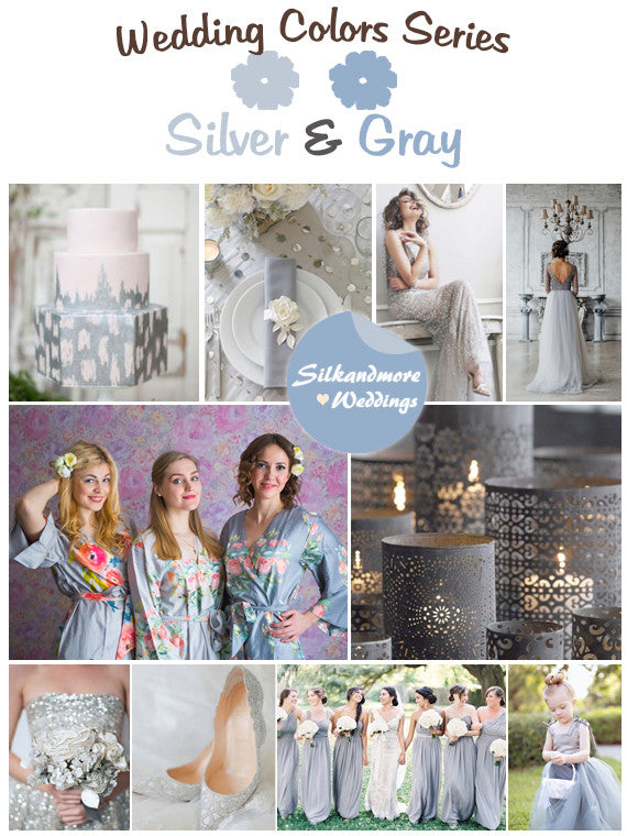 Silver and Gray Wedding Color Palette – robesbysilkandmore