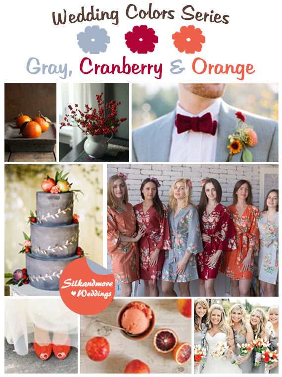 Gray, Cranberry and Orange Wedding Color Palette – robesbysilkandmore